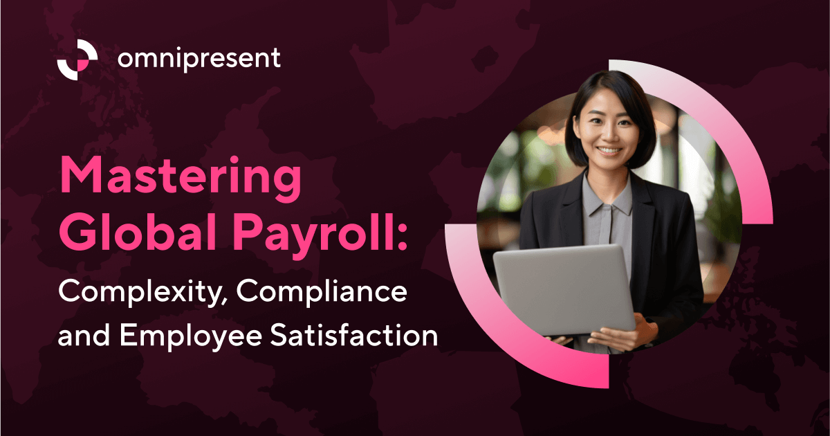 Mastering International Payroll | Omnipresent